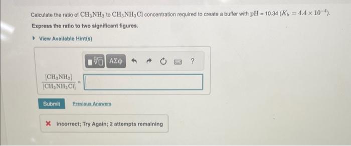 Solved Calcuiate the ratio of CH3NH2 to CH3NH3Cl | Chegg.com