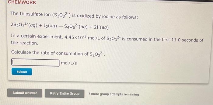 Solved The thiosulfate ion (S2O32−) is oxidized by iodine as | Chegg.com