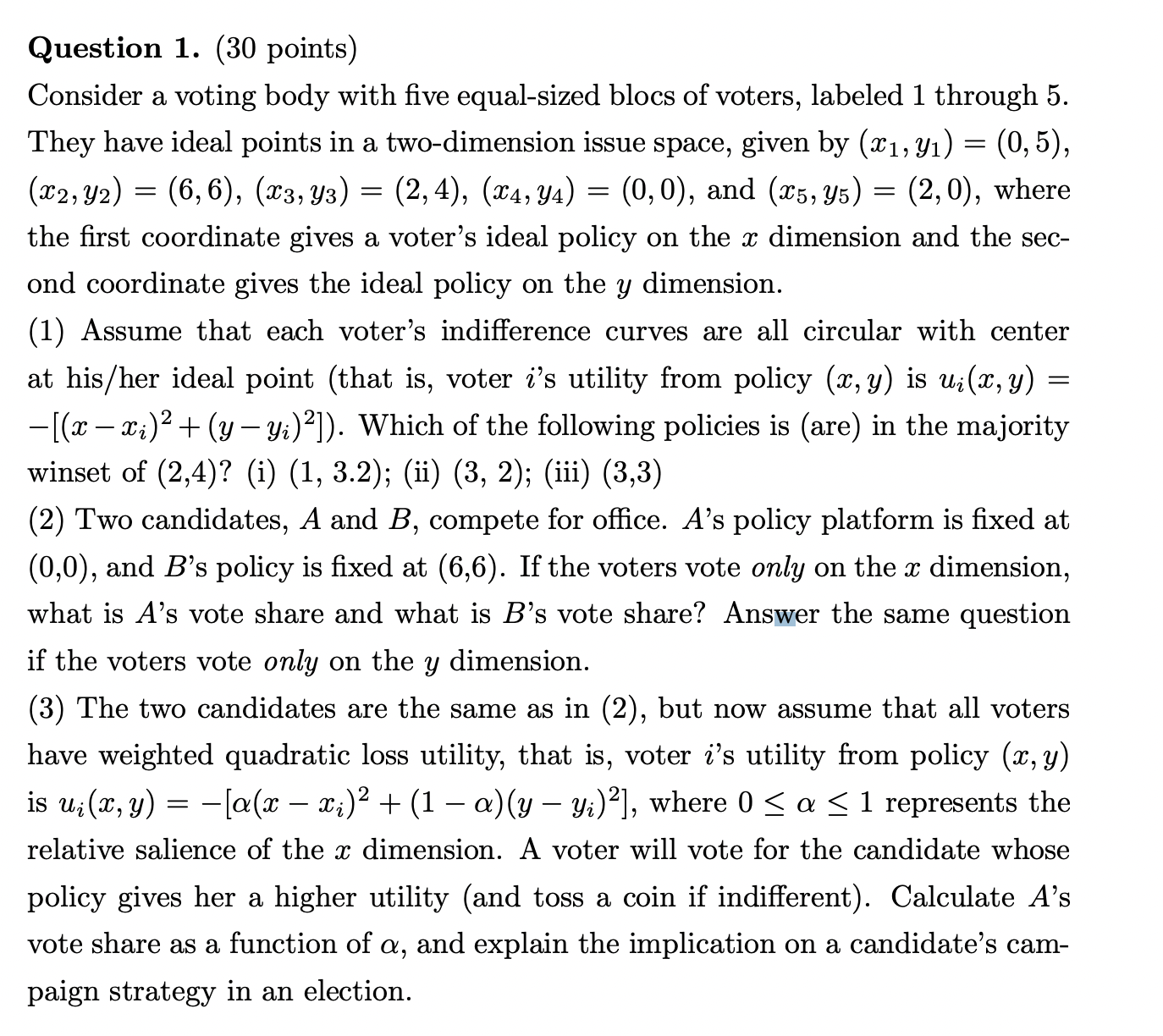 Solved Question 1. (30 ﻿points)Consider a voting body with | Chegg.com