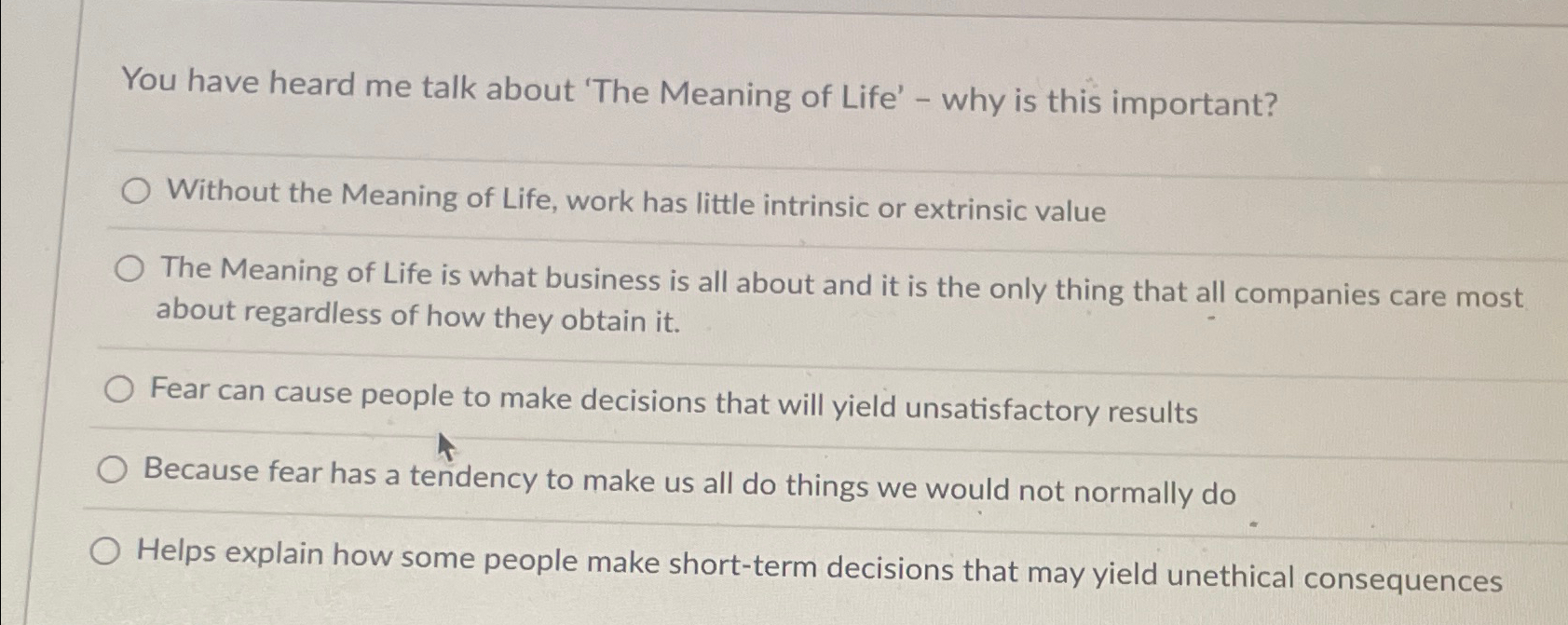 Solved You have heard me talk about 'The Meaning of Life' - | Chegg.com