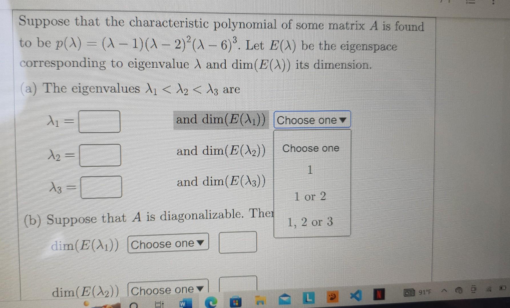 Solved Suppose that the characteristic polynomial of some | Chegg.com
