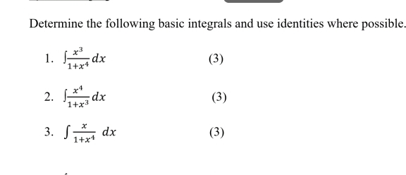 Solved Determine the following basic integrals and use | Chegg.com