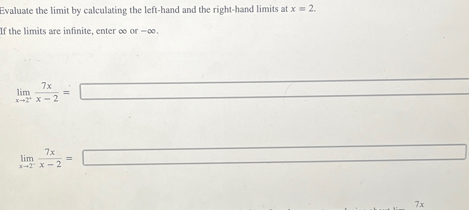 Solved Evaluate the limit by calculating the left-hand and | Chegg.com