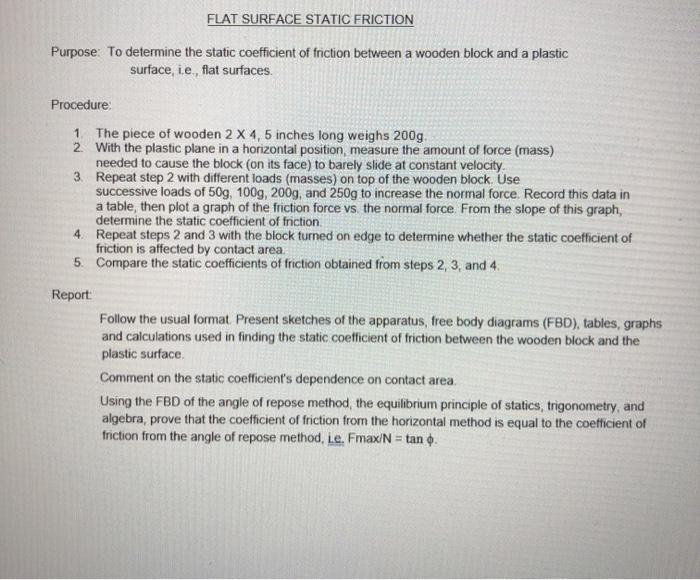 FLAT SURFACE STATIC FRICTION Purpose: To determine | Chegg.com