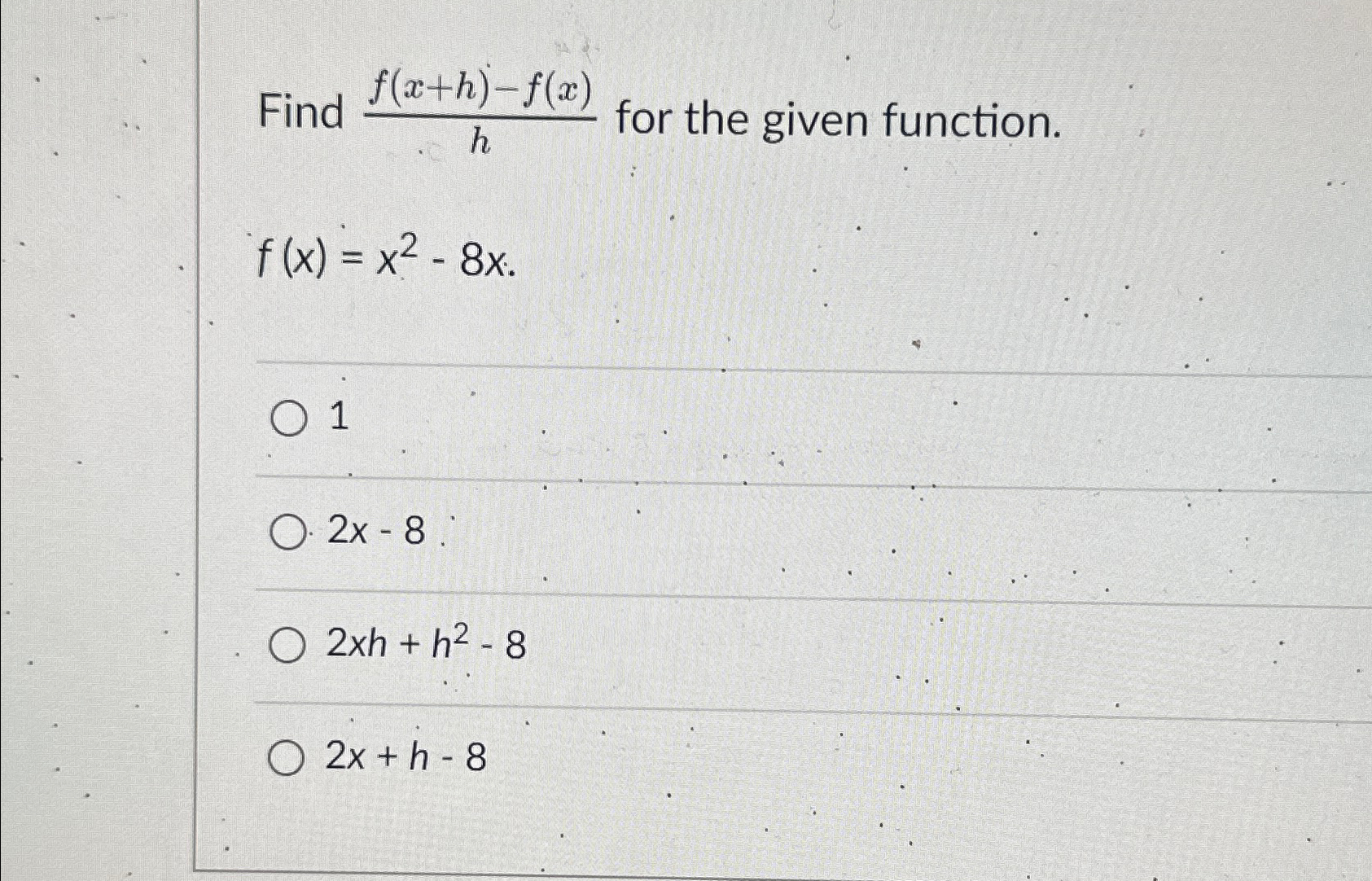 Solved Find f(x+h)-f(x)h ﻿for the given | Chegg.com