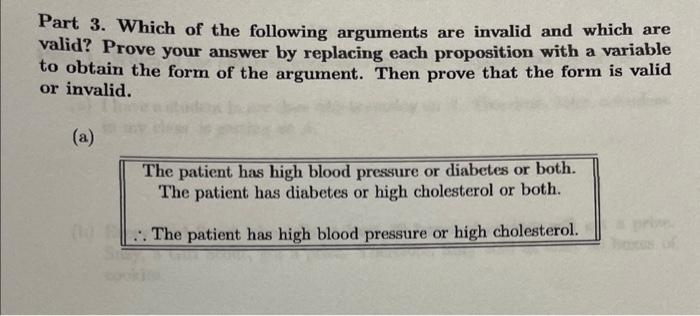 Solved Part 3. Which of the following arguments are invalid | Chegg.com