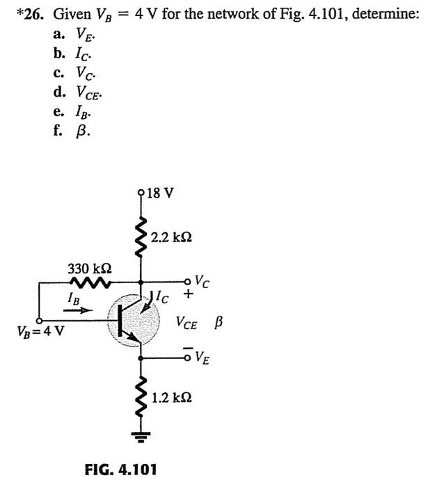 Solved *26. Given Vo = 4 V for the network of Fig. 4.101, | Chegg.com