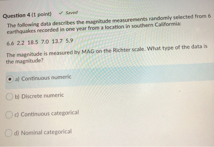 Solved Question 4 (1 point) Saved The following data | Chegg.com