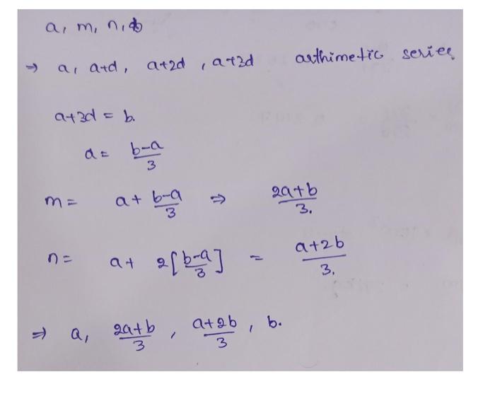 Solved ⇒a,a+d,a+2d,a+3d athimetic series. | Chegg.com