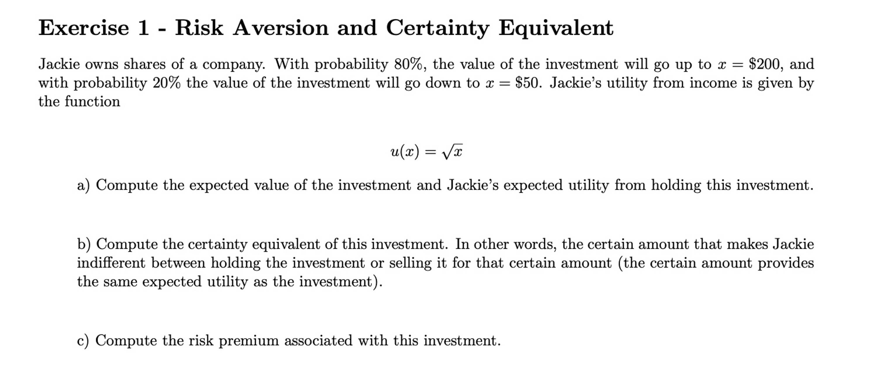 Solved Exercise 1 - ﻿Risk Aversion and Certainty | Chegg.com