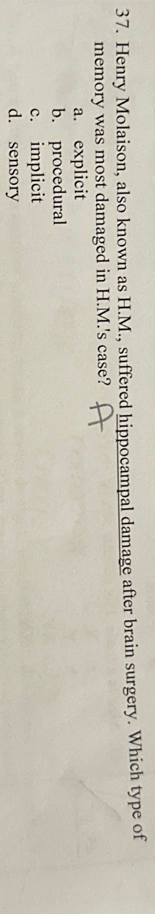 Solved Henry Molaison, also known as H.M., ﻿suffered | Chegg.com