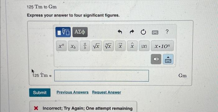 Solved 125Tm to Gm Express your answer to four significant | Chegg.com