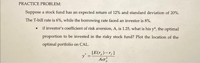 Solved PRACTICE PROBLEM: Suppose a stock fund has an | Chegg.com