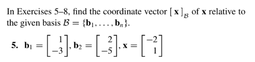 Solved In Exercises 5-8, ﻿find the coordinate vector [x]B | Chegg.com