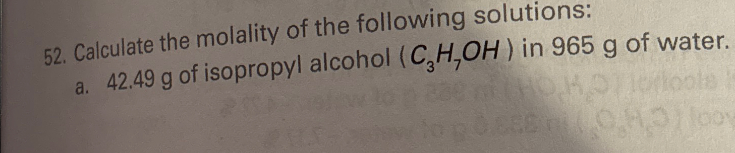 Solved Calculate the molality of the following | Chegg.com