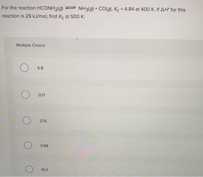 Solved For the reaction HCONH2(g) = NH3(g) + CO(g), Kc = | Chegg.com