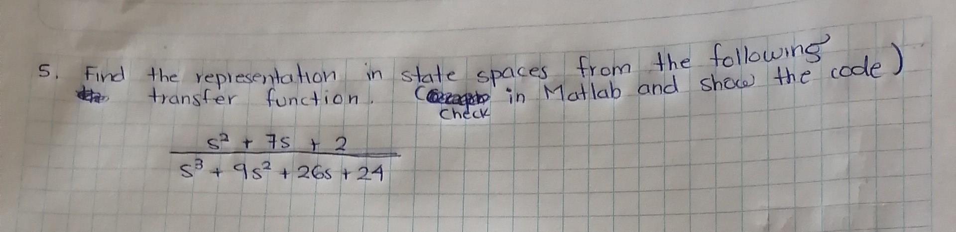 Solved 5. Find the representation in state spaces from the | Chegg.com
