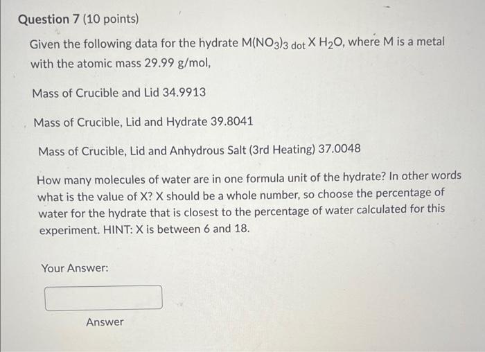 Solved Given the following data for the hydrate M(NO3)3 dot | Chegg.com
