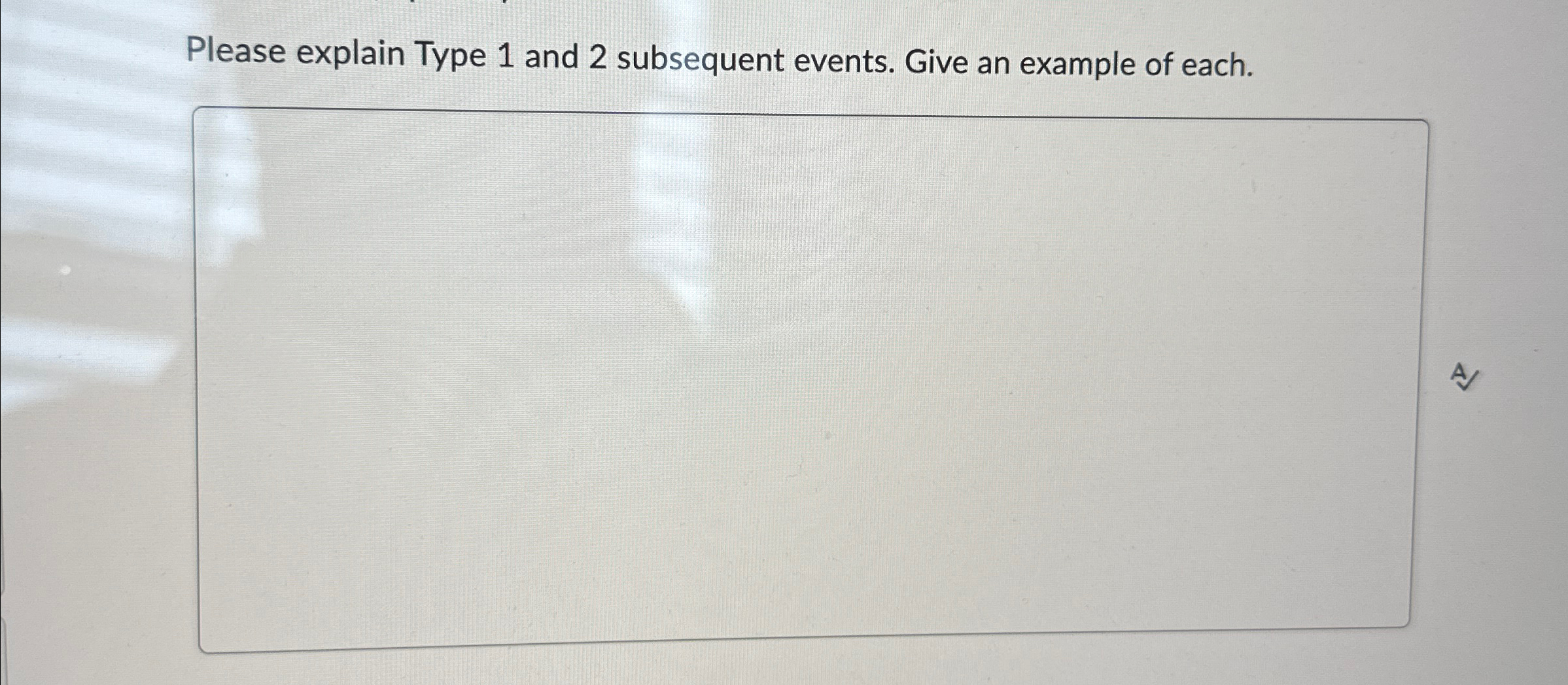 Solved Please explain Type 1 ﻿and 2 ﻿subsequent events. Give | Chegg.com
