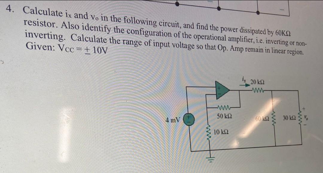 Solved 4. Calculate ix and Vo in the following circuit, and | Chegg.com