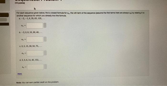 Solved For each sequence given below, find a ciosed formula | Chegg.com