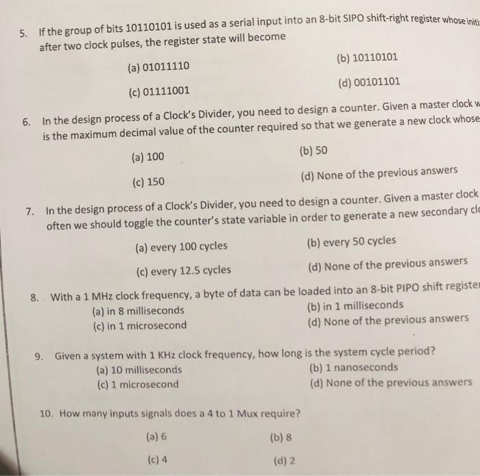 Solved 5. If the group of bits 10110101 is used as a serial | Chegg.com
