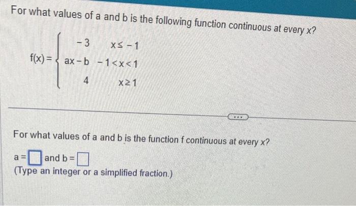 Solved For what values of a and b is the following function | Chegg.com