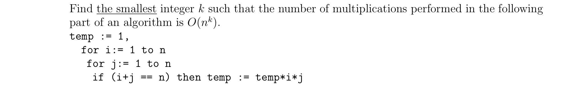 Solved Find the smallest integer k ﻿such that the number of | Chegg.com