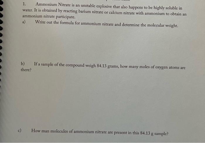 Solved 1. Ammonium Nitrate is an unstable explosive that | Chegg.com