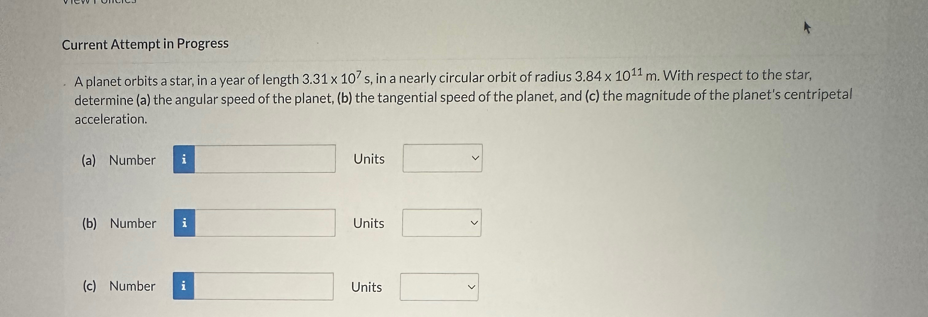 Solved Current Attempt in ProgressA planet orbits a star, in | Chegg.com