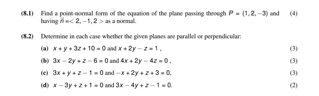 Solved (8.1) Find a point-normal form of the equation of the | Chegg.com