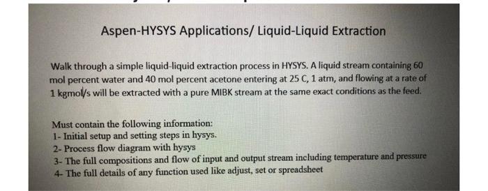 Solved Aspen-HYSYS Applications/ Liquid-Liquid Extraction | Chegg.com