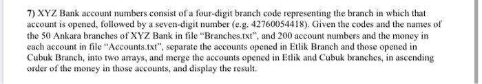7) XYZ Bank account numbers consist of a four-digit | Chegg.com