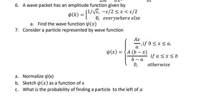Solved A wave packet has an amplitude function given | Chegg.com