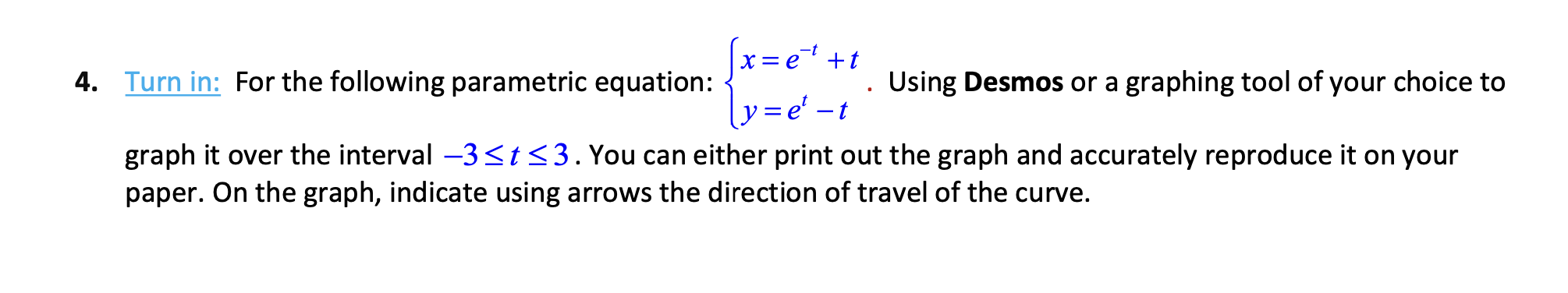 Solved Turn in: For the following parametric equation: | Chegg.com