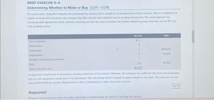 Solved BRIEF EXERCISE 9-4 Determining Whether to Make or Buy | Chegg.com
