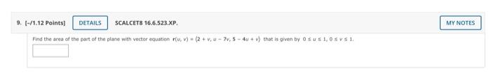 Solved 1.12 Points] SCALCET8 16.6.523.XP. Find the area of | Chegg.com