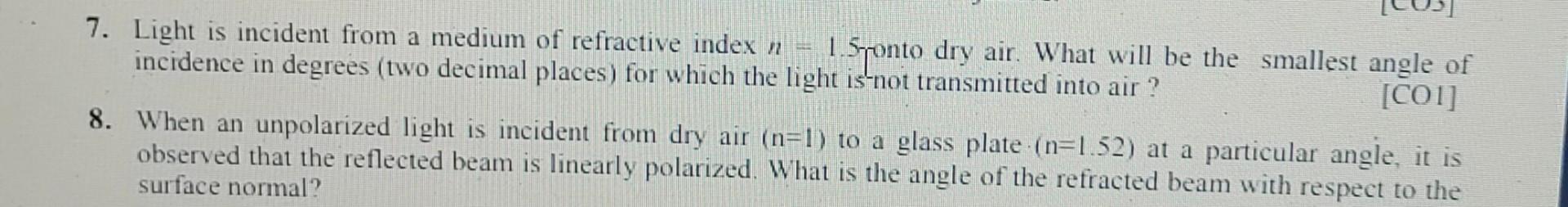Solved 7. Light is incident from a medium of refractive | Chegg.com