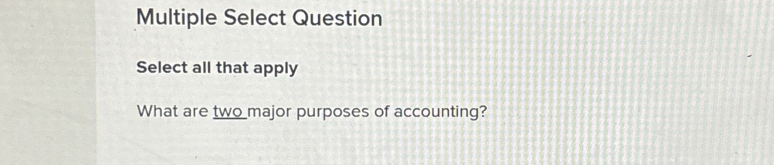Solved Multiple Select QuestionSelect all that applyWhat are | Chegg.com