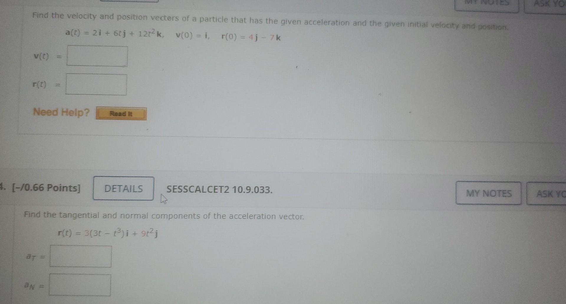 Solved Find the velocity and position vecters of a particle | Chegg.com