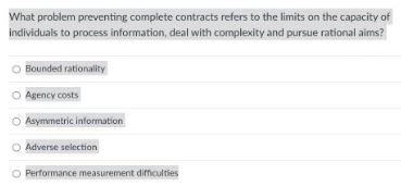 Solved What problem preventing complete contracts refers to | Chegg.com