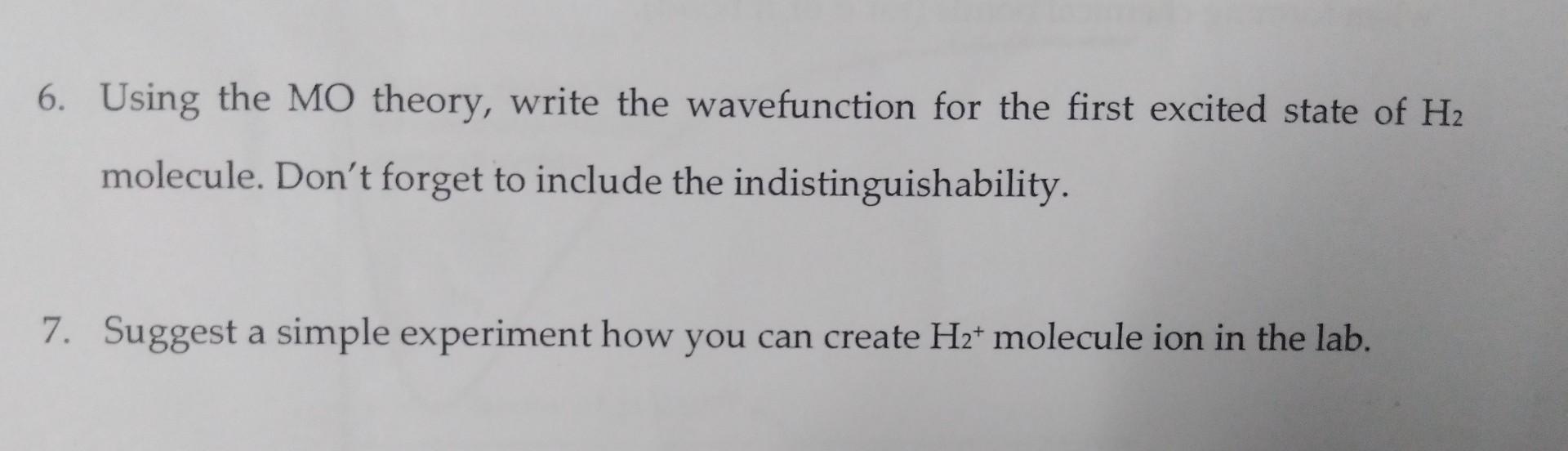Solved 6. Using the MO theory, write the wavefunction for | Chegg.com