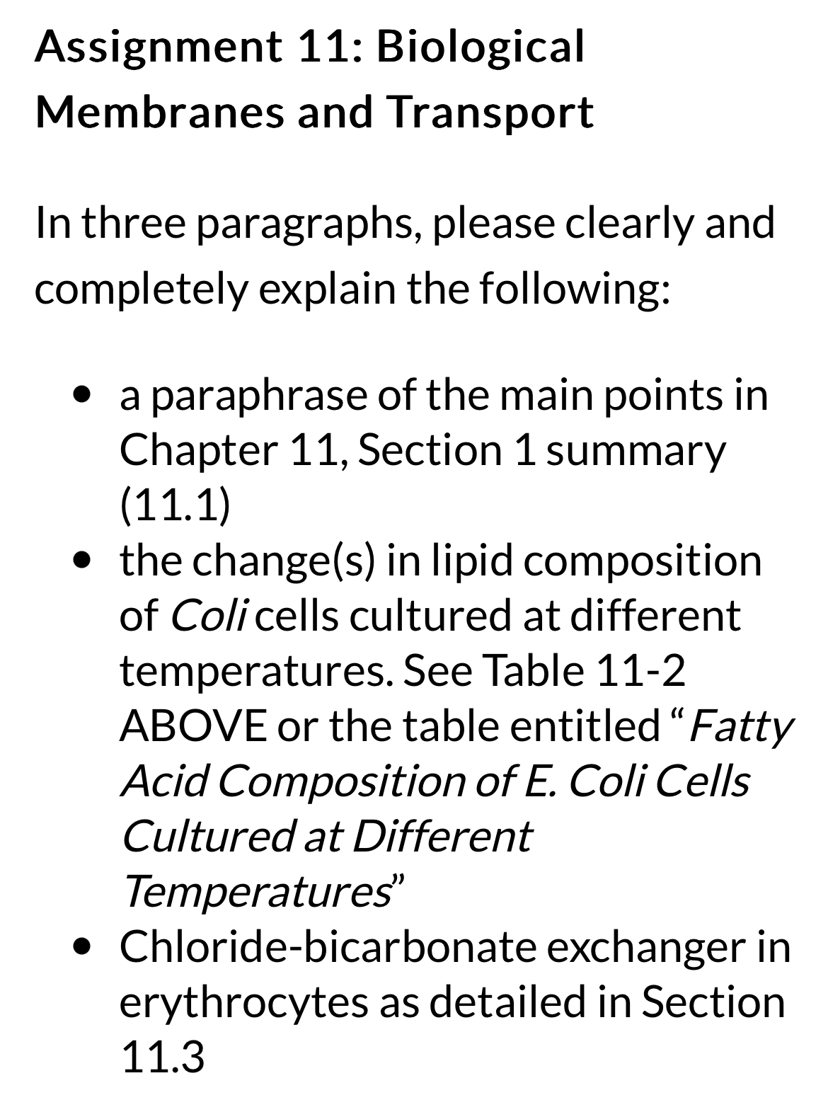 Solved Assignment 11: BiologicalMembranes and TransportIn | Chegg.com