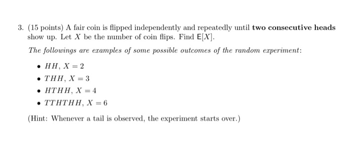 Solved A fair coin is flipped independently and repeatedly | Chegg.com