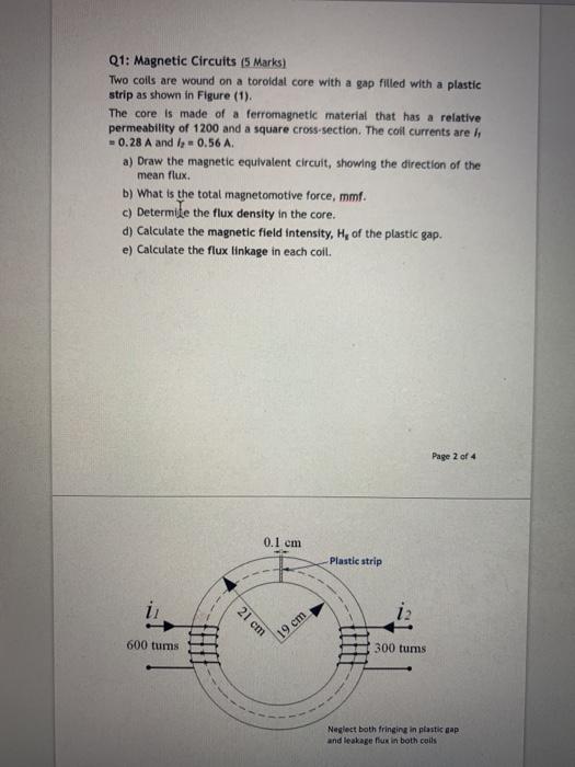 Solved Q1: Magnetic Circuits (5 Marks) Two coils are wound | Chegg.com