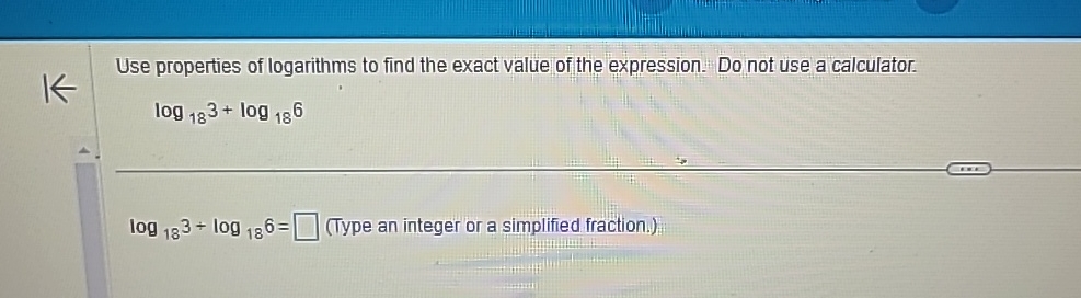 Solved Use properties of logarithms to find the exact value | Chegg.com