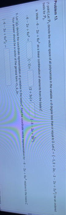 Solved Problem 13. (1 point) Let P, denote the vector space | Chegg.com