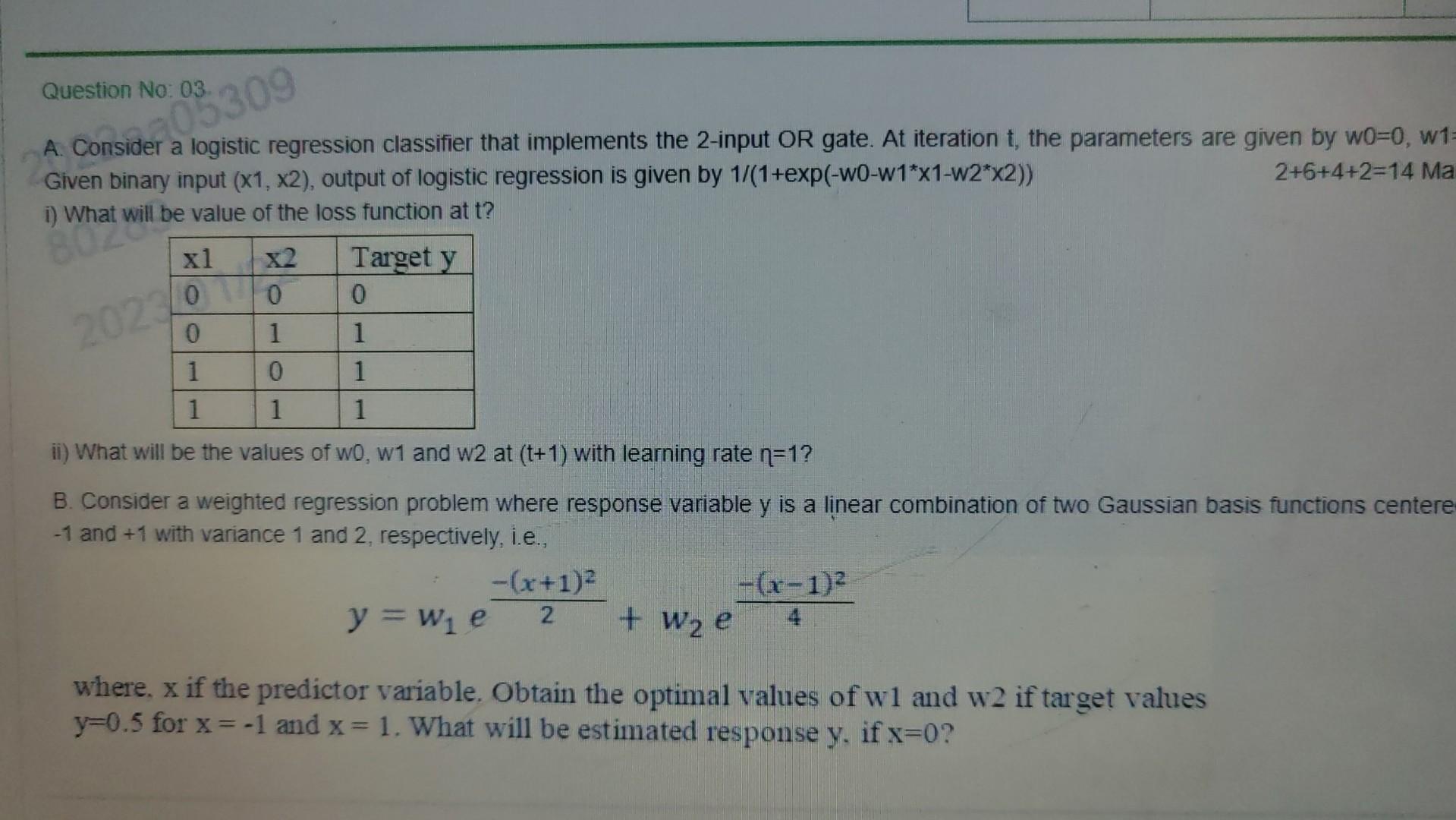 Solved Question No 03 A Consider A Logistic Regression 