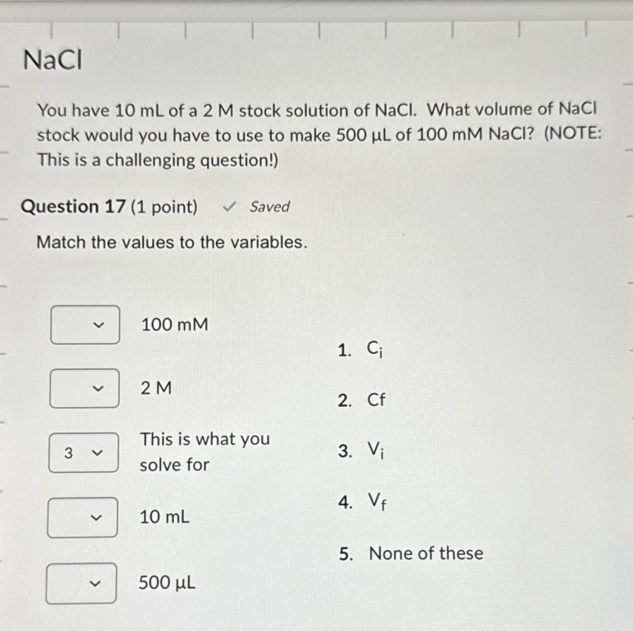 Solved NaCl\\nYou have 10mL of a 2M stock solution of NaCl. | Chegg.com