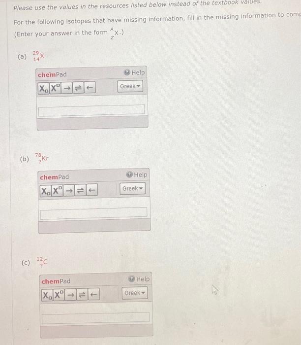 Solved Please use the values in the resources listed below | Chegg.com
